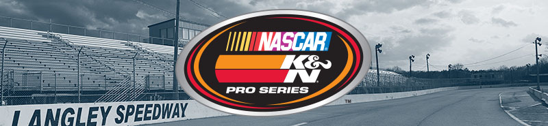 NASCAR K&N Pro Series East - Larry King Law's Langley Speedway